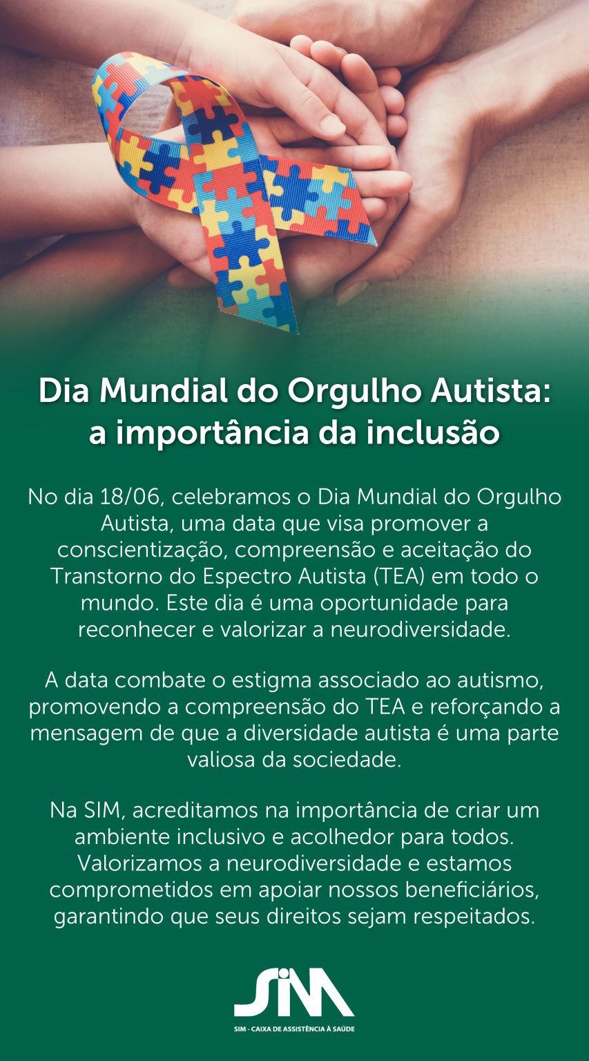 Dia Mundial do Orgulho Autista: a importância da inclusão - SIM - Caixa de Assistência à Saúde